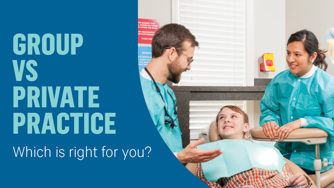 Group Dental Practice vs Private Dental Practice | Advantage Dental+